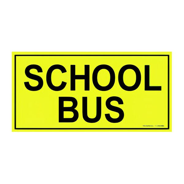 School Bus Sign – 2 Line (600mm x 300mm) - Safebus