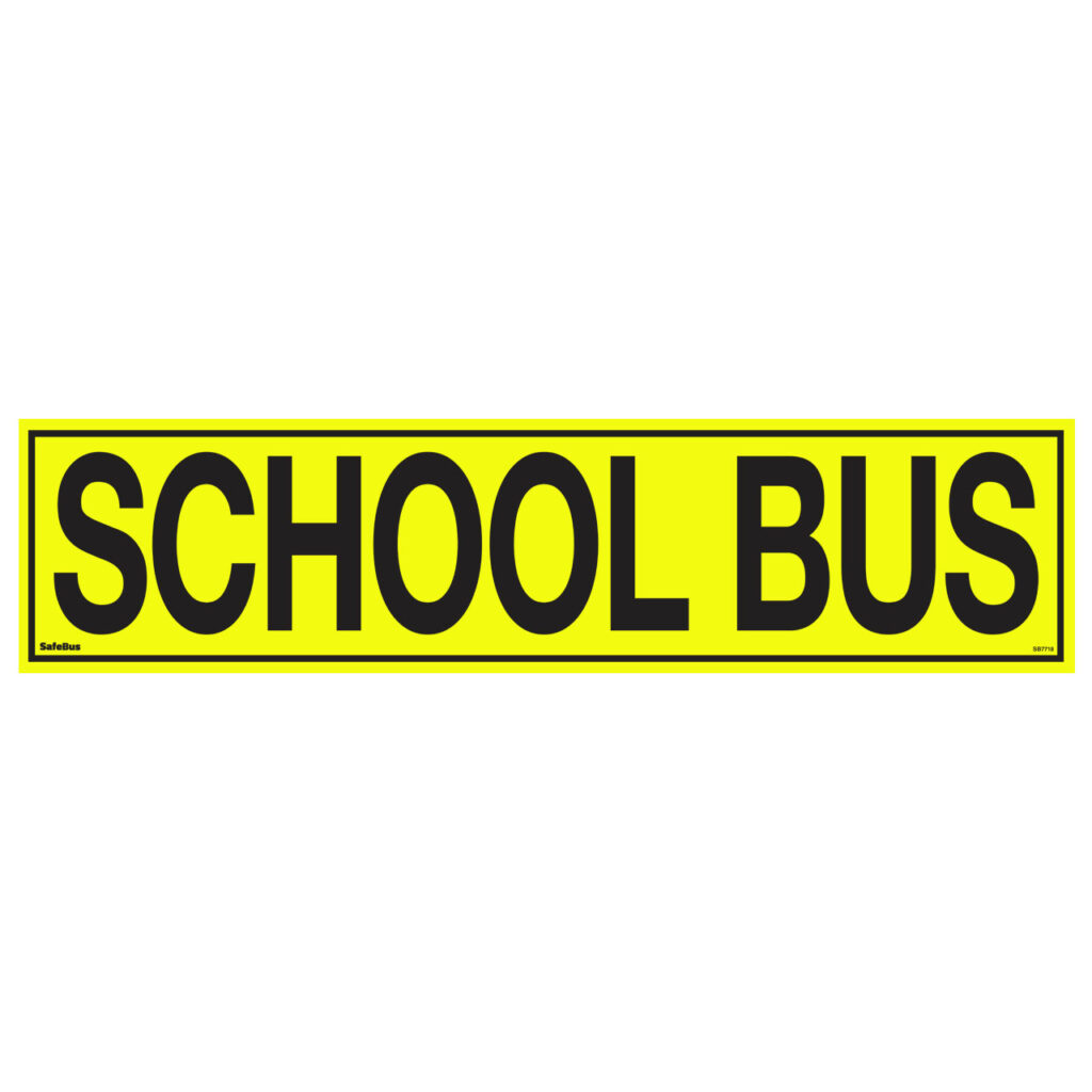 School Bus Sign – Extended Height Lettering (770mm x 184mm) - Safebus